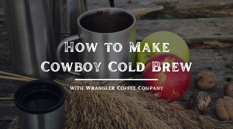 How to Make Cowboy Cold Brew